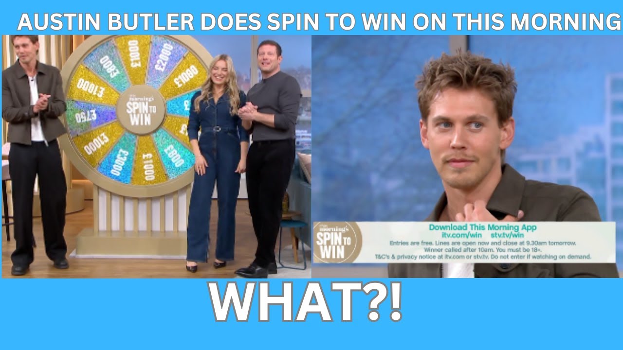 AUSTIN BUTLER does SPIN TO WIN on This Morning with SIAN WELBY & DERMOT ...