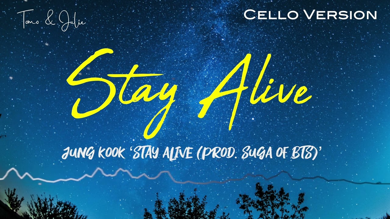 JungKook - Stay Alive (Cello Version) - YouTube