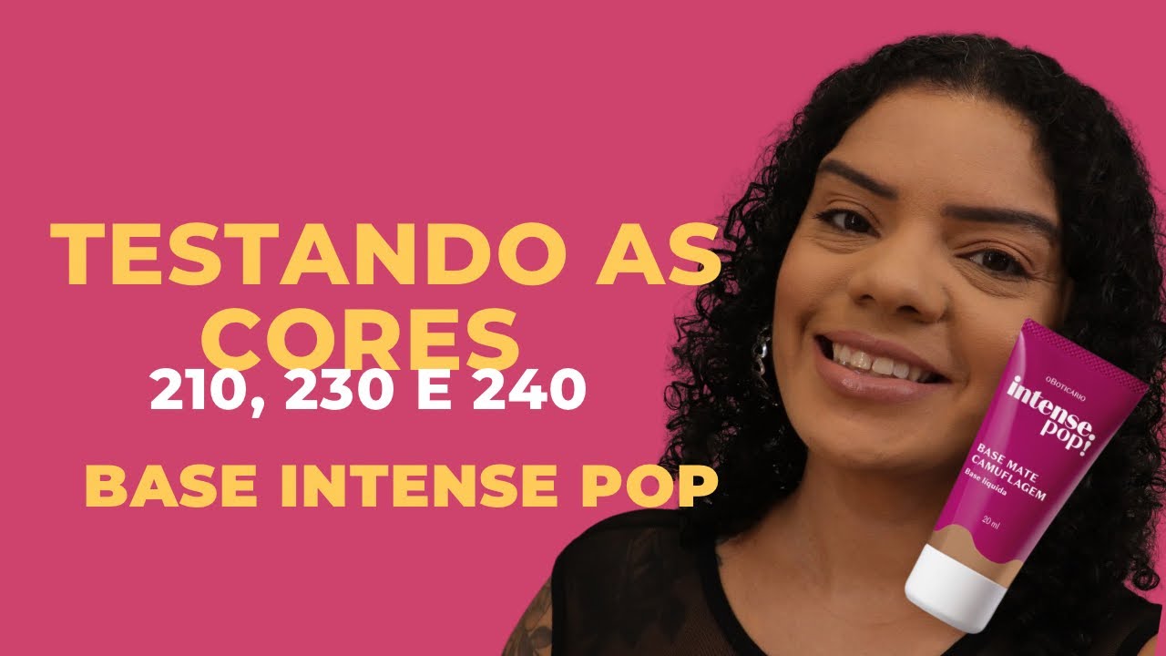 TESTANDO AS CORES DA BASE INTENSE POP - YouTube