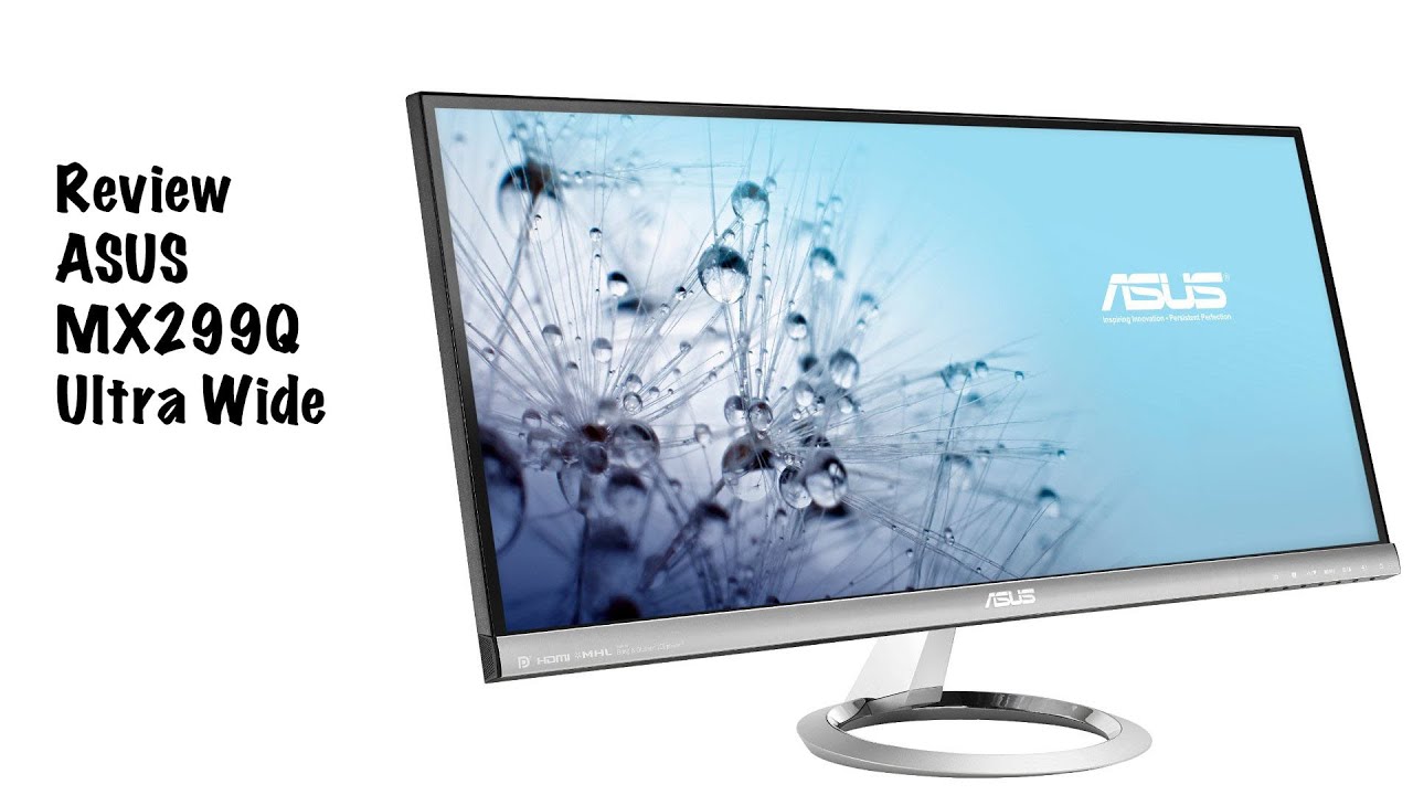 Review Reseña Monitor ASUS MX299Q Ultra Wide Screen - YouTube