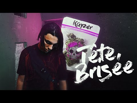 Kayzer - TÊTE BRISÉE (Clip Officiel) 