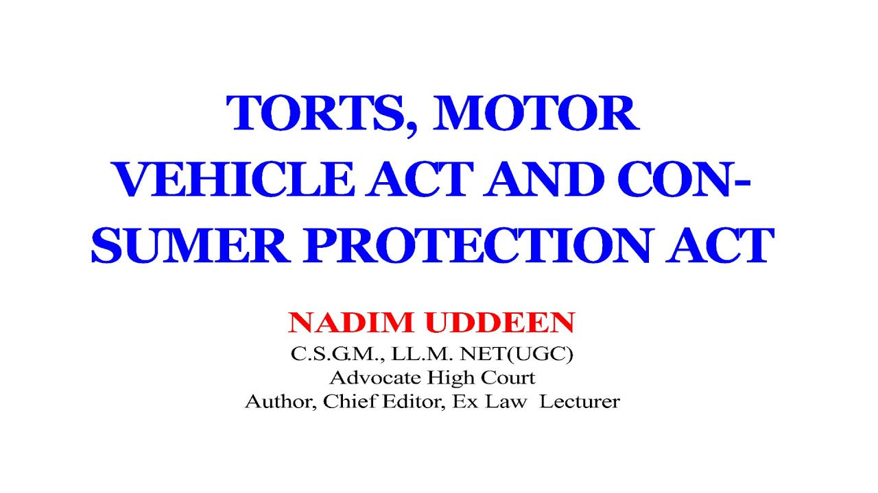 Torts, M.V. Act and C.P. Act | Hindi LL.B Lecture | by Advocate Nadeem Uddin - YouTube