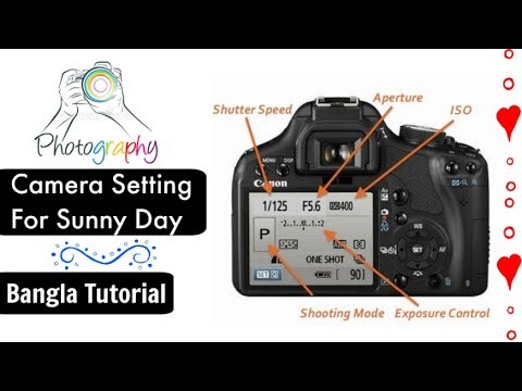 Camera Setting For Sunny Day - Bangla Photography Tutorial - YouTube