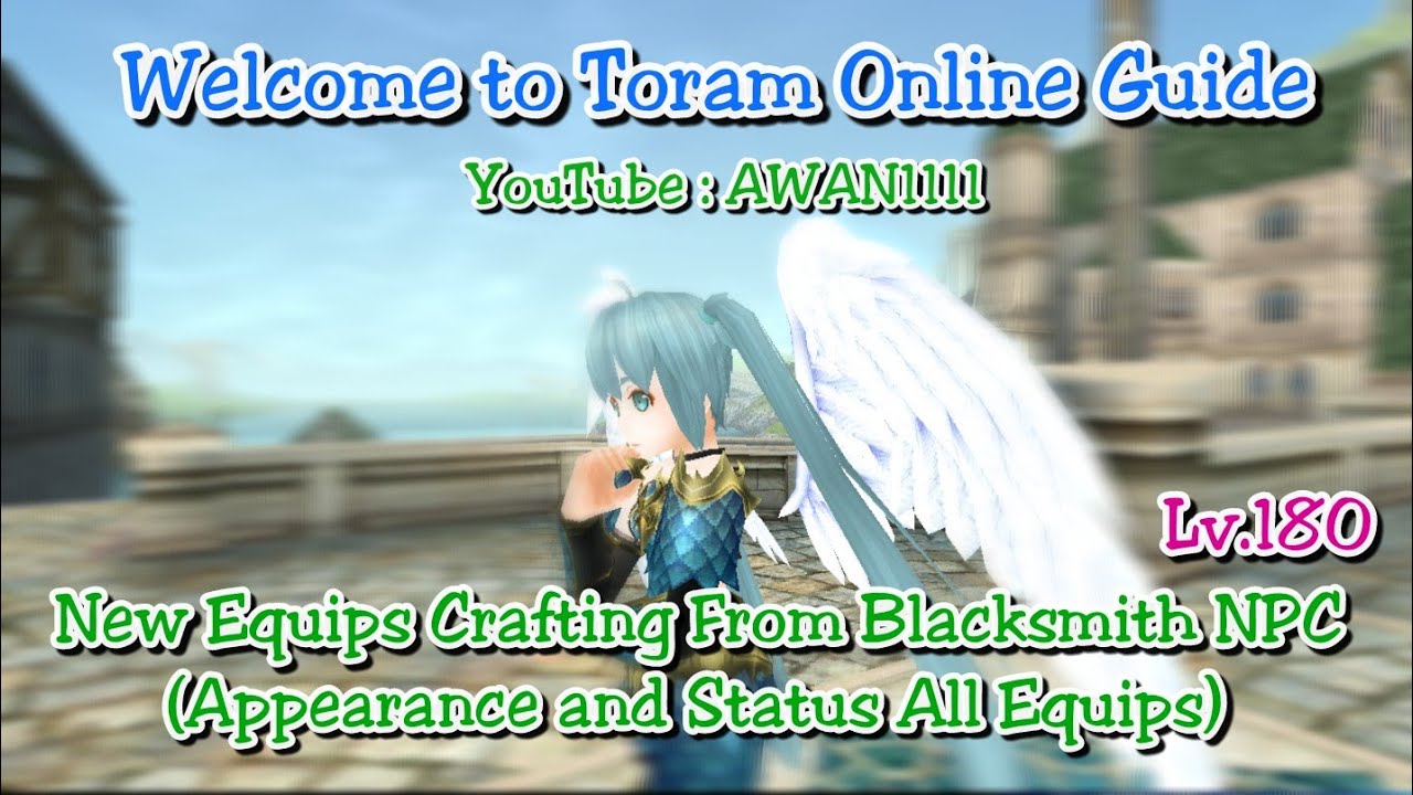 Toram Online - Guide : New Equips Crafting NPC Lv.180 (Appearance and ...