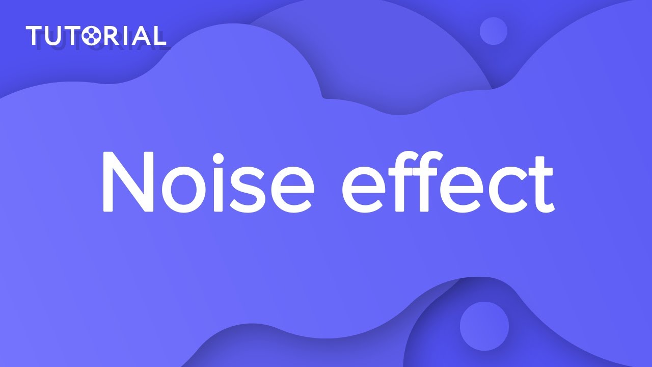 How to add a NOISE EFFECT to a video (Movavi Video Editor 15) - YouTube