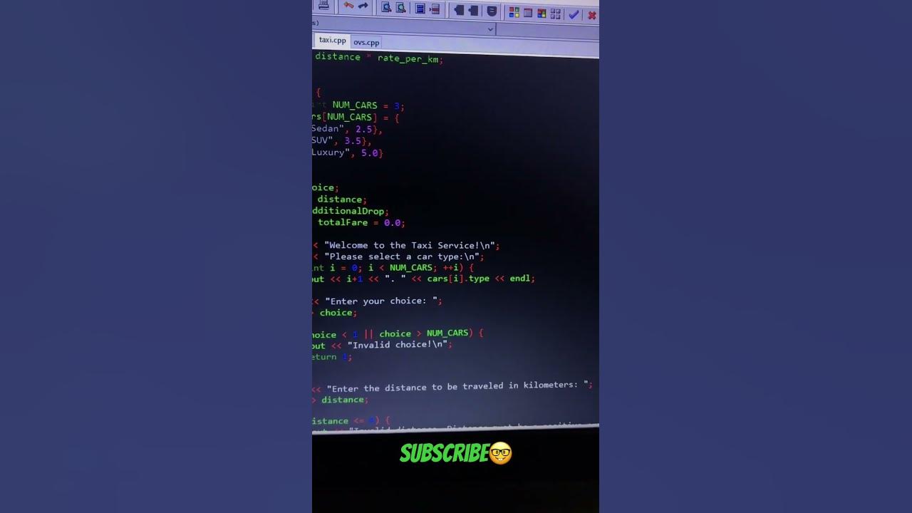 Taxi Service In C Ide Dev C Cppprogramming Codingtime Codinglife