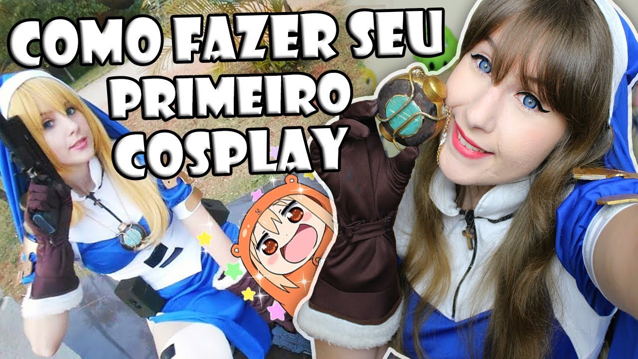 10 DICAS PARA VOCÊ FAZER SEU PRIMEIRO COSPLAY - YouTube