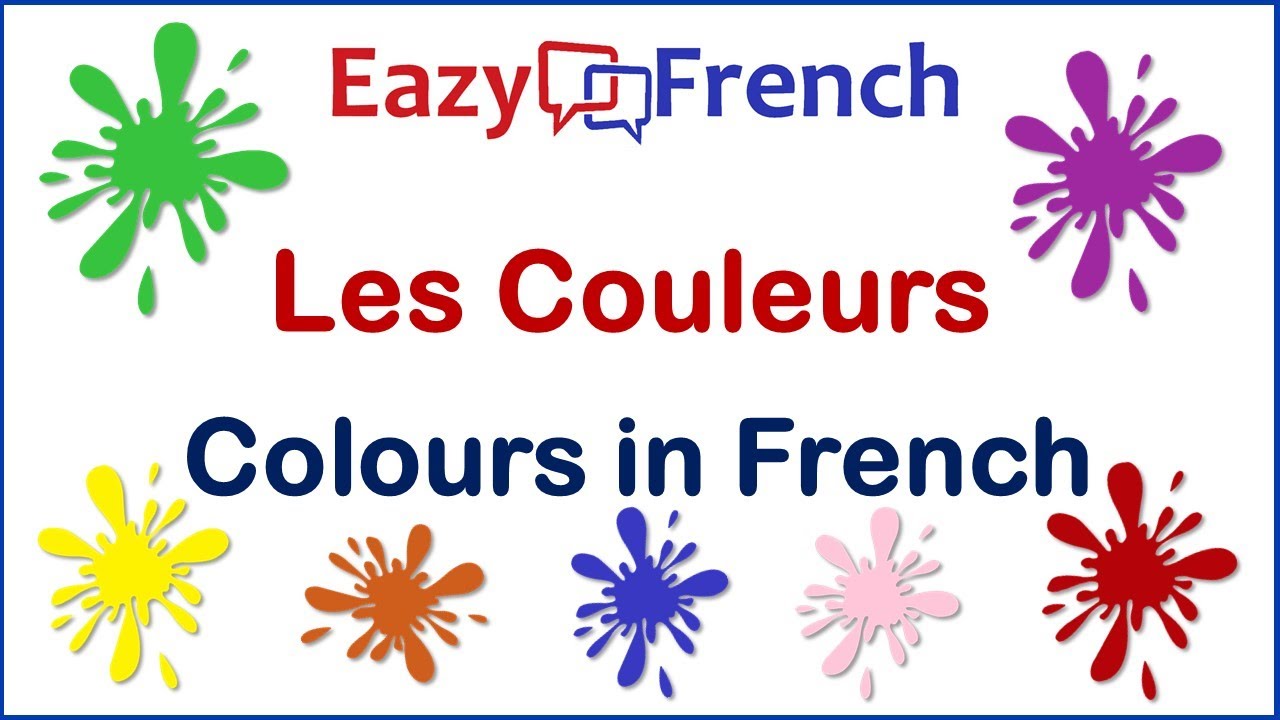 Les Couleurs | Colours in French | Eazy French - YouTube