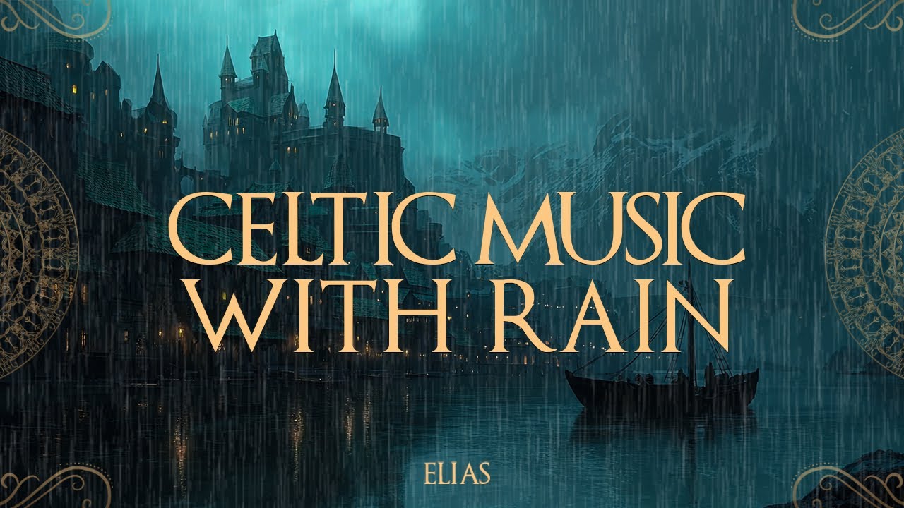 Relaxing Celtic Rain | Fantasy Medieval Harbor | Medieval Folk Music ...