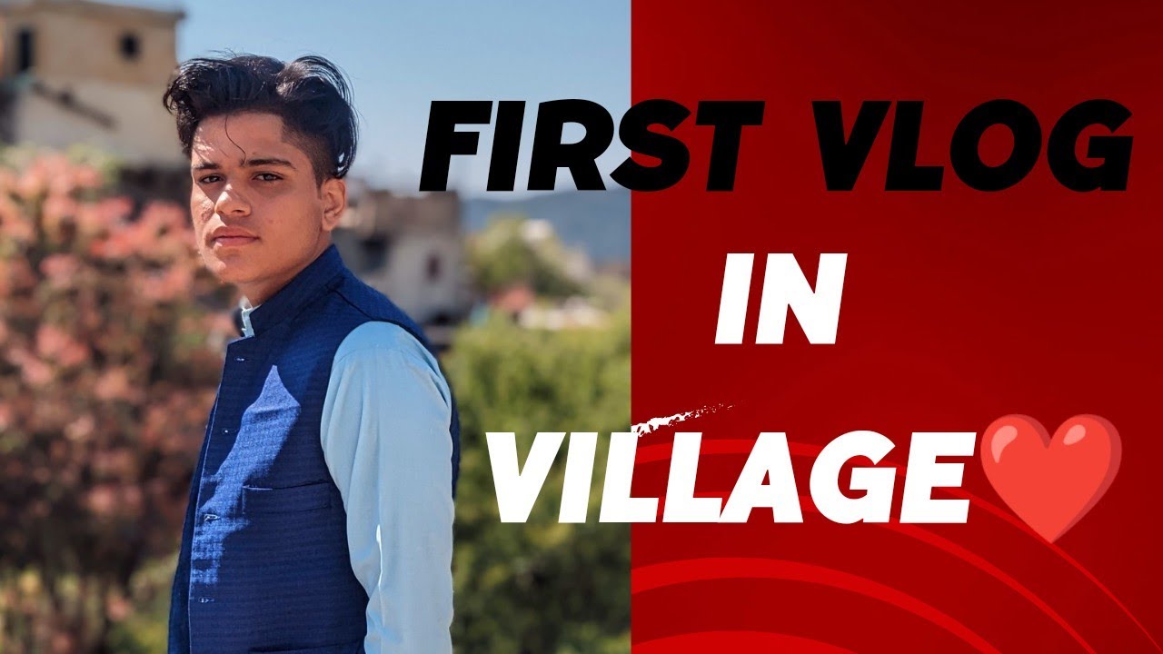 #firstvlog in village |engjoying with czn |tour of kupri amazai |sweet ...