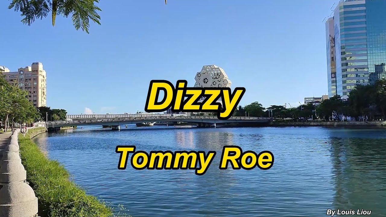 Tommy Roe - Dizzy(Lyrics) - YouTube