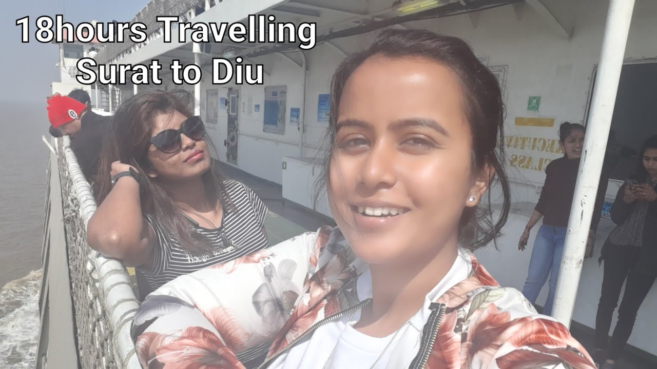 SURAT TO DIU || RORO FERRY|| We missed our DIU bus from bhavnagar - YouTube