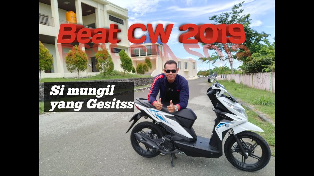 Honda Beat CW 2019 | Si Mungil Yang Gesitss - YouTube