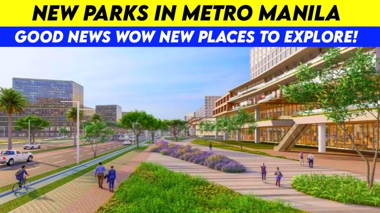 New Parks in Metro Manila Update - YouTube