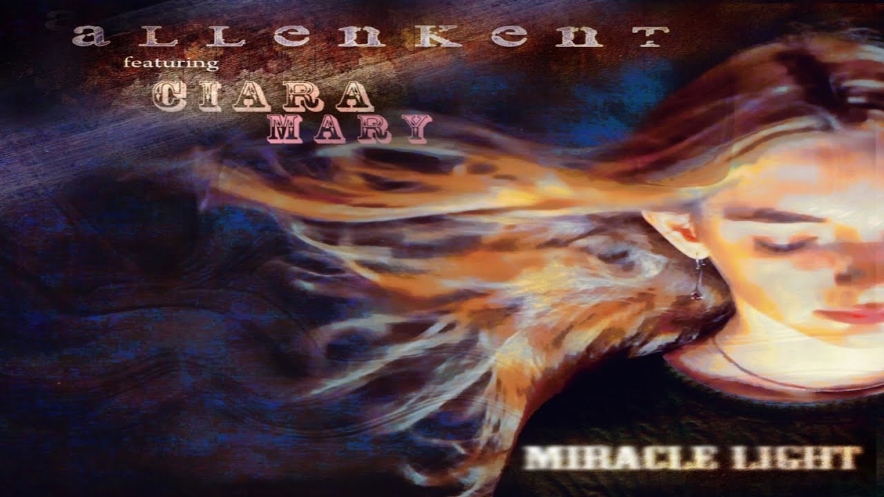 allen kent - Miracle Light (Official Video) - YouTube