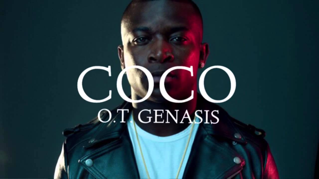 Coco - O.T. Genasis - YouTube