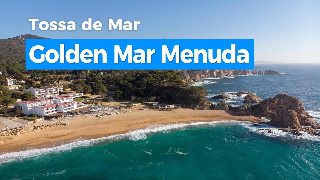 Golden Mar Menuda Tossa de Mar Hotel Review Costa Brava - YouTube