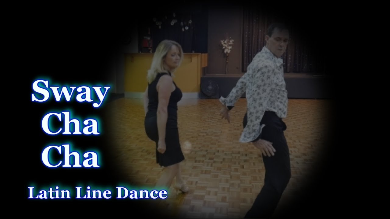 Sway Cha Cha Latin Line Dance - YouTube