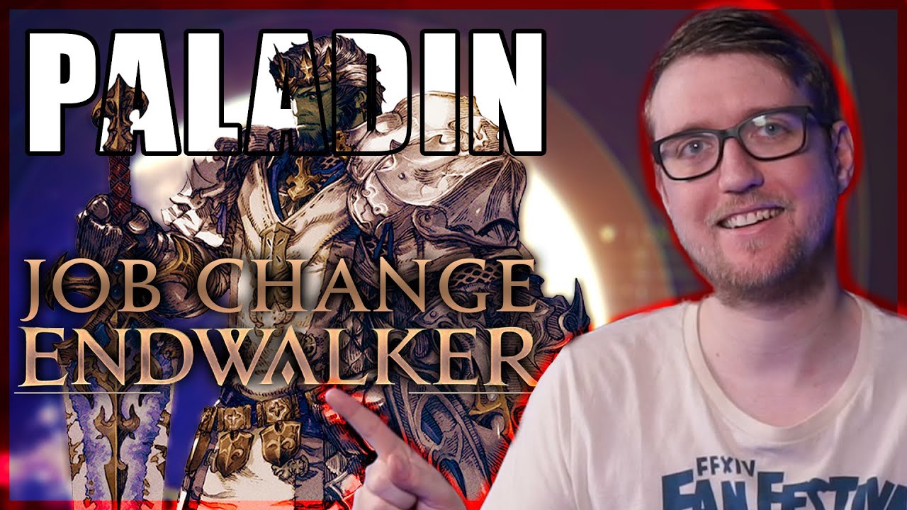 PALADIN ! Tous les changements & Nouveautés pour ENDWALKER ! Final ...