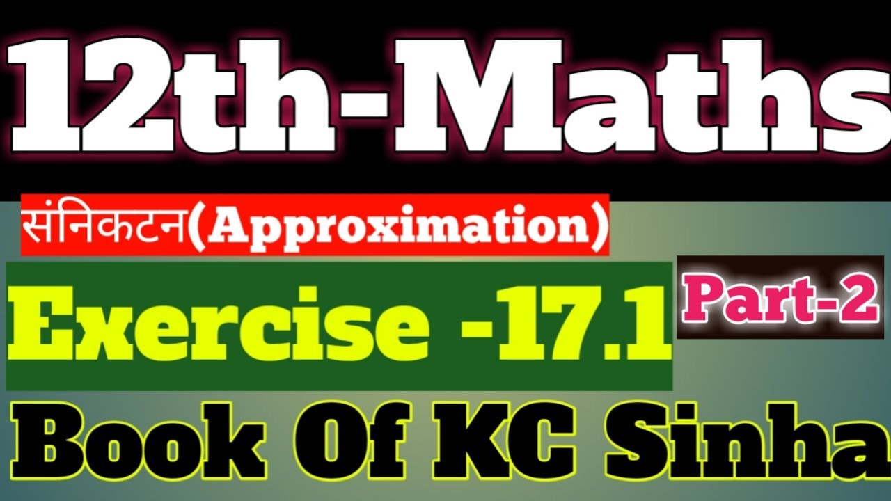 12th Maths Exercise 7 1 Part 2 Book Of KC Sinha YouTube 12th Maths Exercise 7 1 Part 2 Book Of KC Sinha YouTube