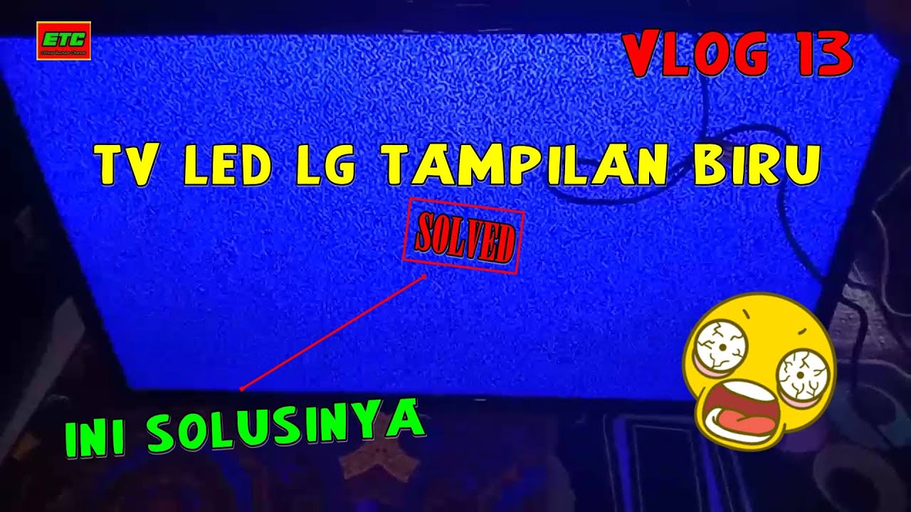 TV LG LAYAR BIRU [VLOG 13 ] - YouTube