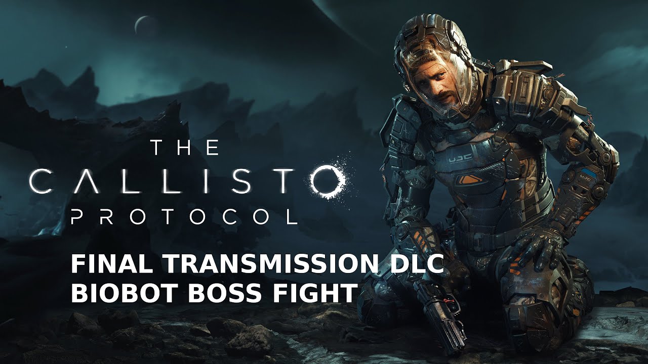 The Callisto Protocol - Final Transmission DLC Biobot Boss Fight - YouTube