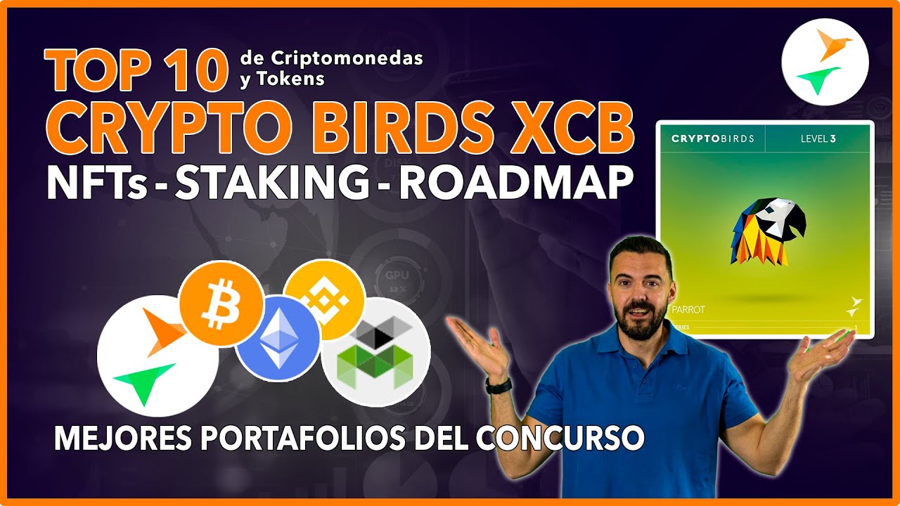 CRYPTO BIRDS XCB ️Collaborate2Earn | Token Precio Mercado 🔮Novedades 🔥 ...