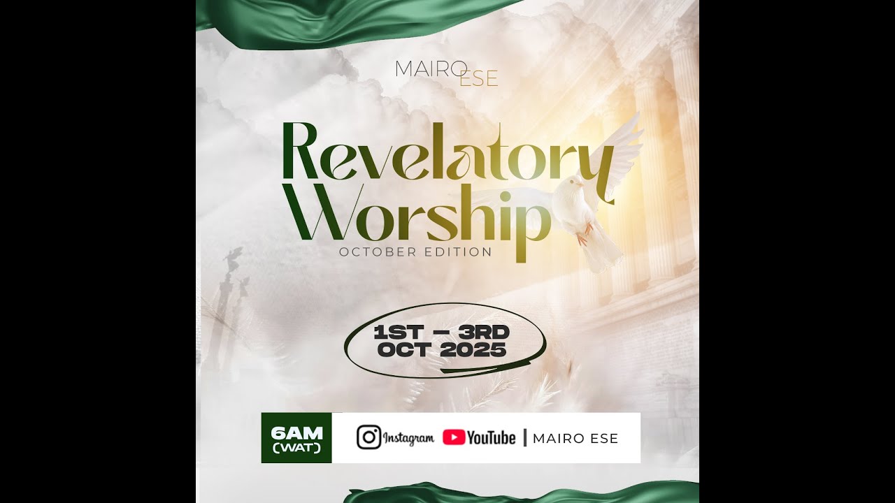 REVELATORY WORSHIP WITH MAIRO ESE || OCTOBER EDITION || GRAND FINALE ...
