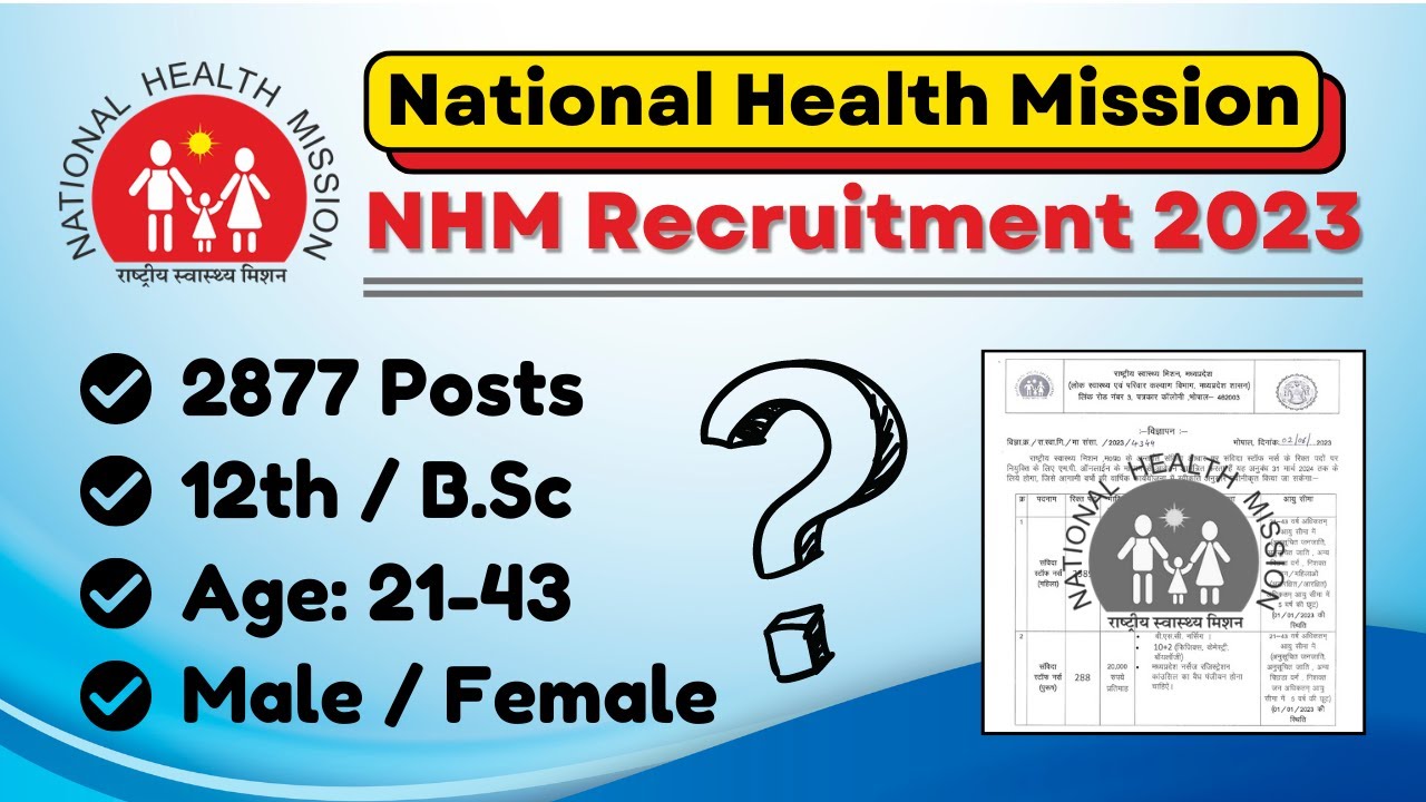NHM Recruitment 2023 | NHM MP Staff Nurse 2877 Posts New Vacancy Full Details | New Govt ...