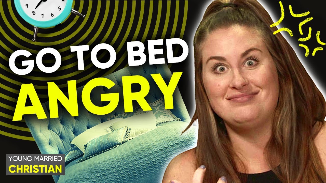Going to Bed Angry: Sometimes It’s the Best Thing to Do w/ Blake ...