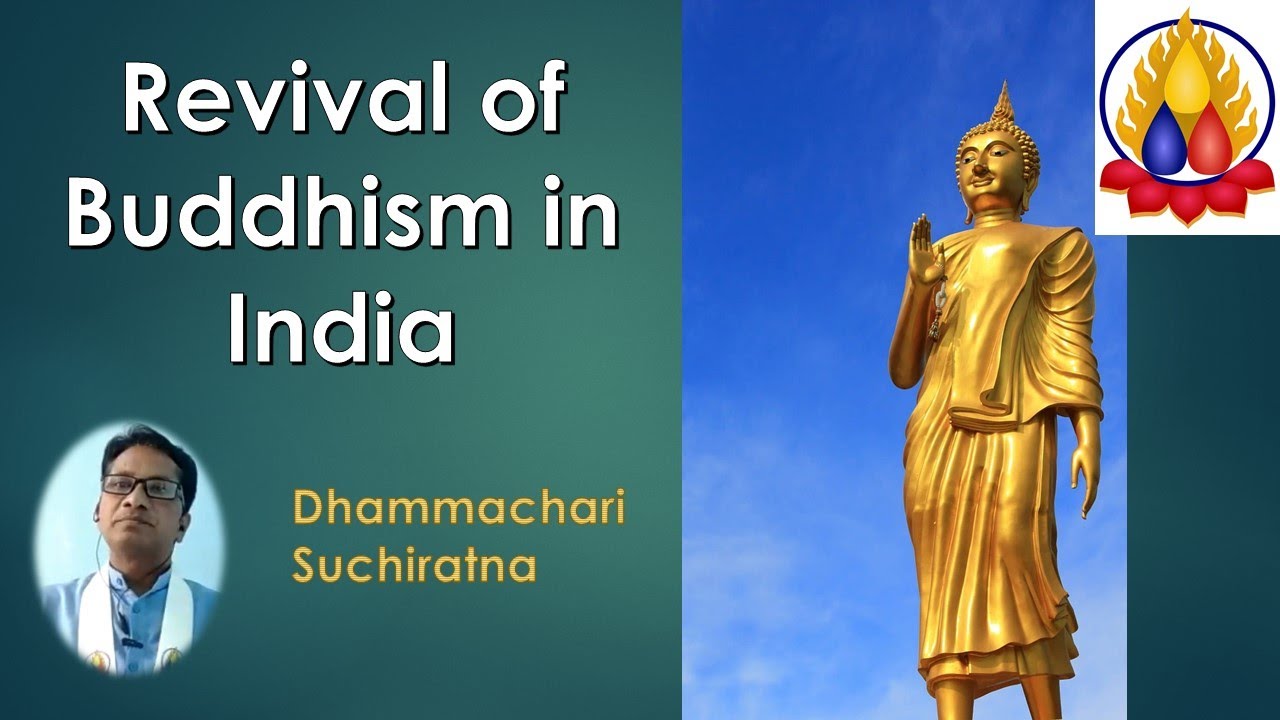 Revival of Bouddha Dhamma in India - Steps to be taken - Dhammachari ...