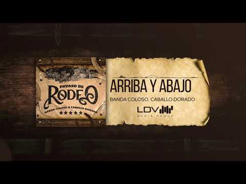 Banda Coloso x Caballo Dorado - Arriba y Abajo - Audio Oficial 2020