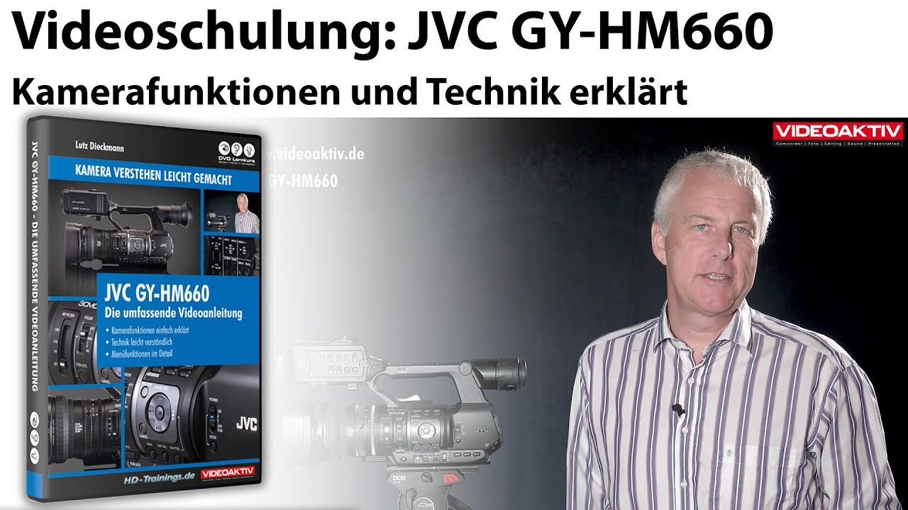 Videoschulung JVC GY-HM660 - Kamerafunktionen erklärt - YouTube