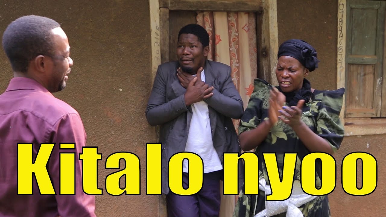 KITALO NYOOO - Ugandan Comedy skits. - YouTube