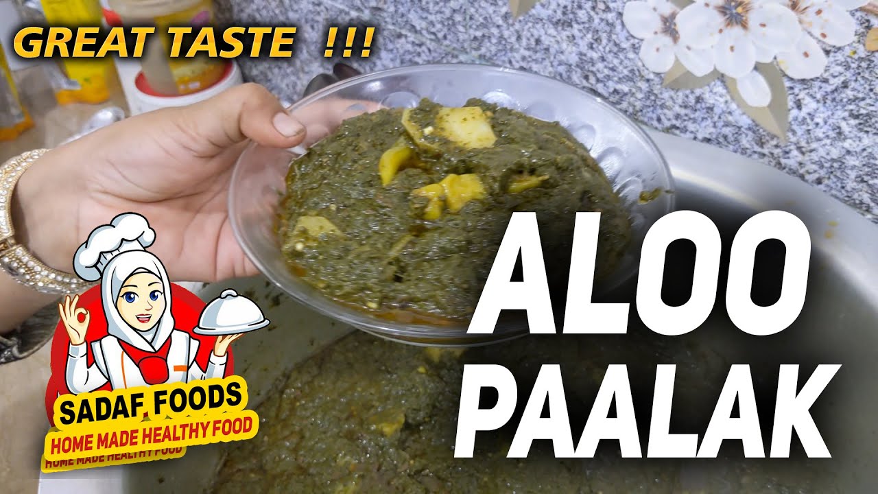 Aloo Paalak for 45 Persons | Great and Delicious Recipe by Sadaf Ansari ...