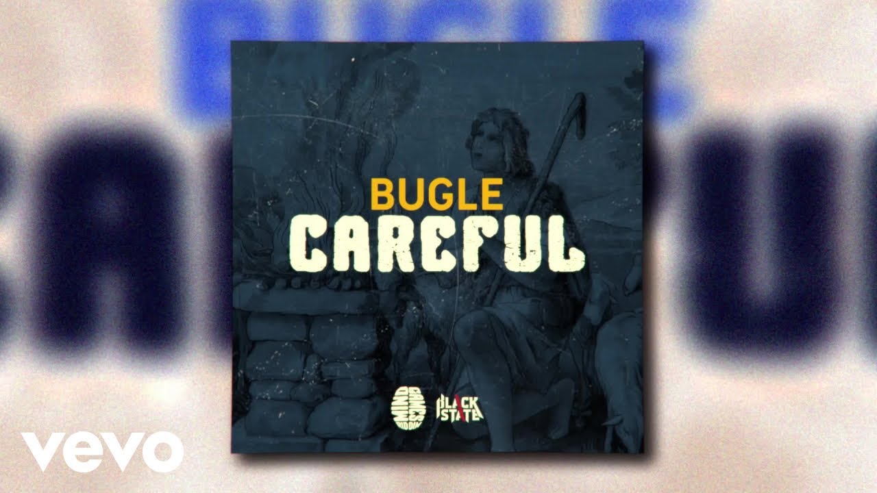 Bugle - Careful (Official Visualizer) - YouTube
