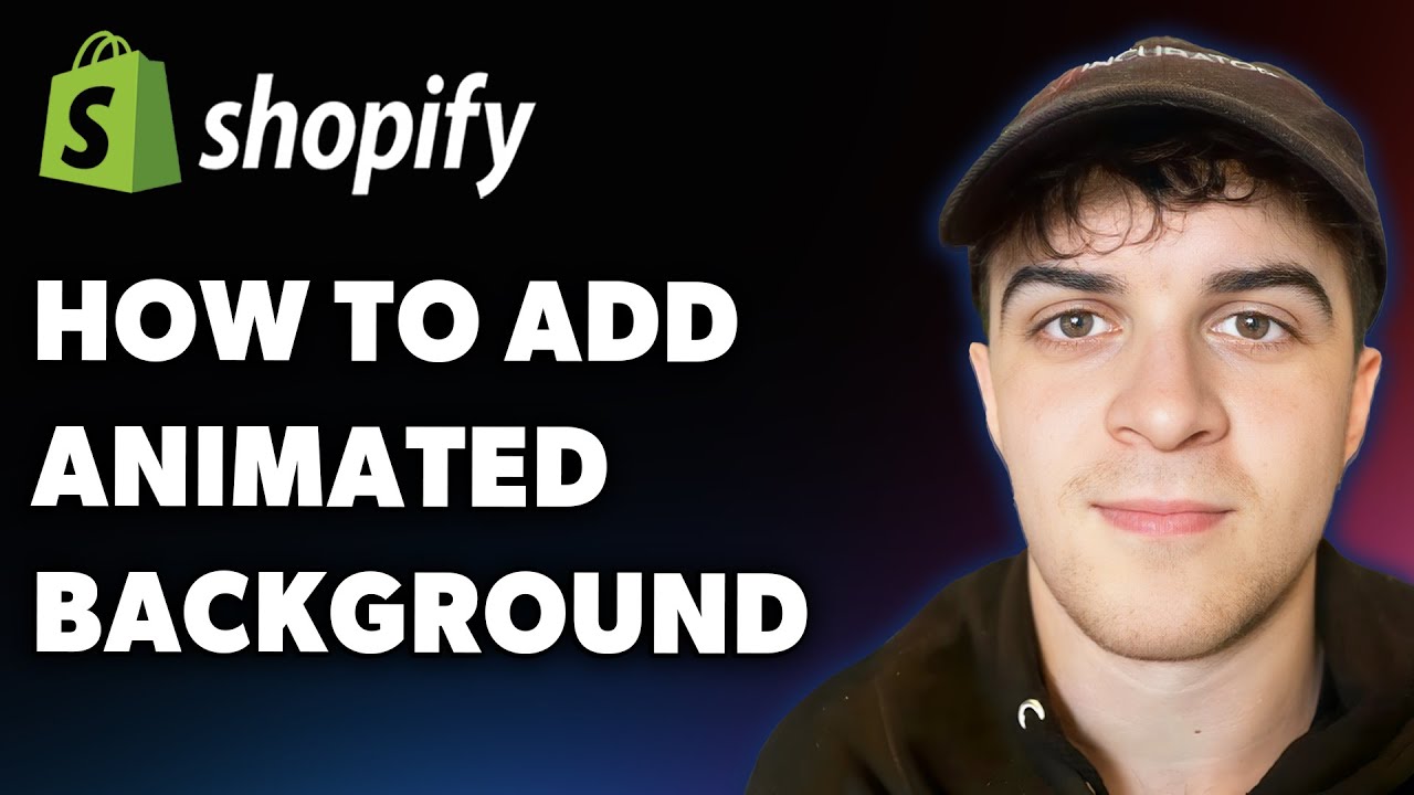 How to Add Animated Background in Shopify (Full 2025 Guide) - YouTube