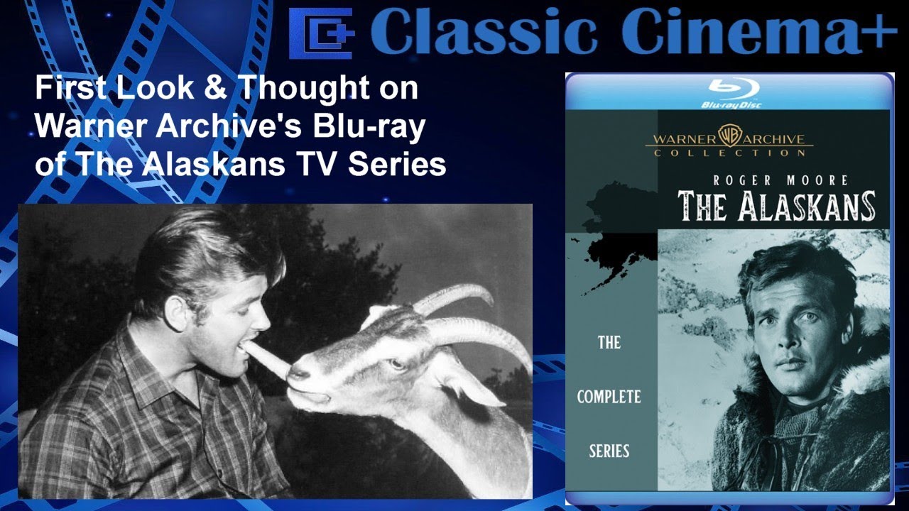 The Alaskans The Complete Series Blu-ray - YouTube