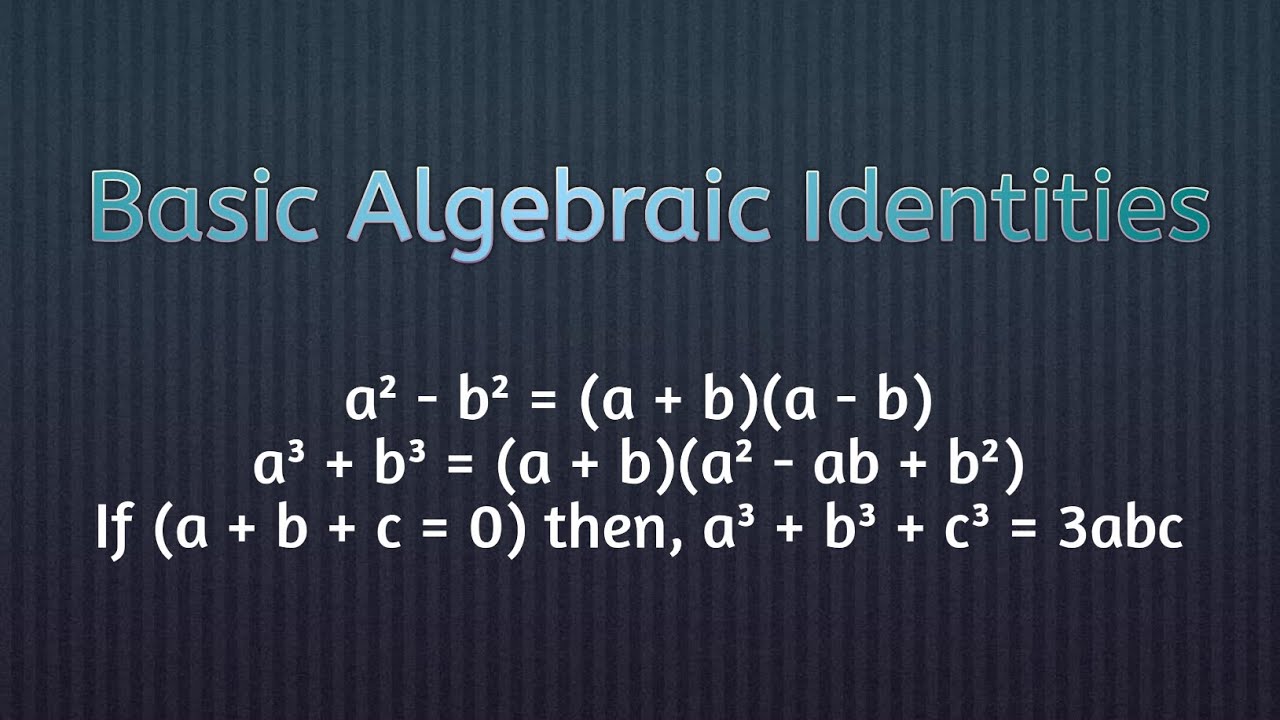 Basic Algebraic Identities | Maths aur Code - YouTube