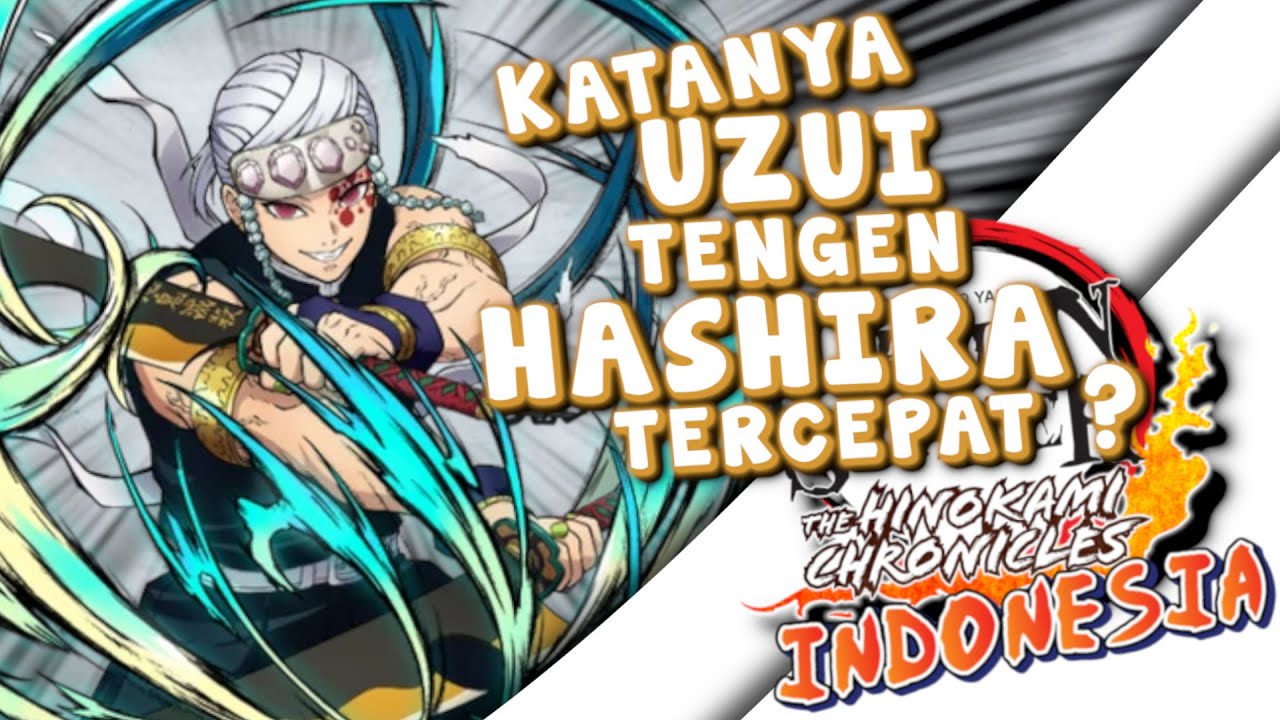 UZUI TENGEN HASHIRA TERCEPAT? - Demon Slayer Hinokami Chronicles ...