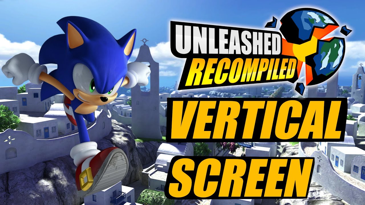 Sonic Unleashed Recompiled: All Main Day Stages: Vertical Screen - YouTube
