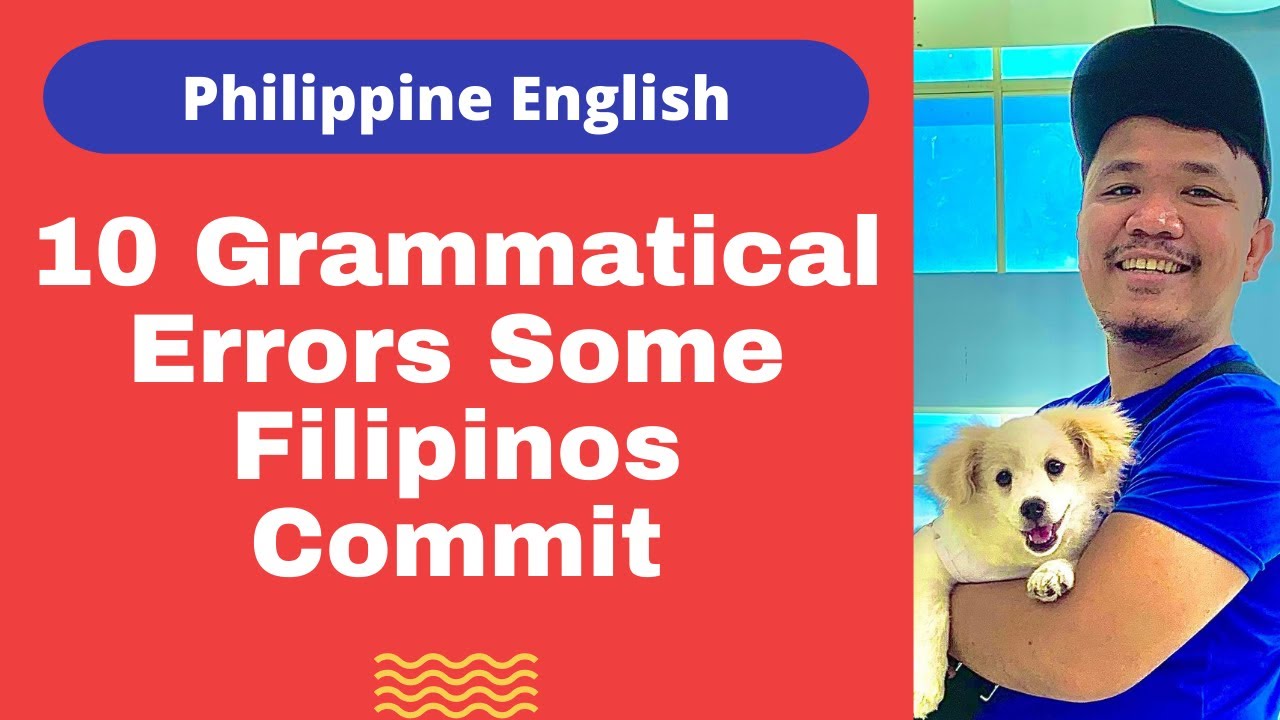 10 Grammatical Errors Some Filipinos Commit - YouTube