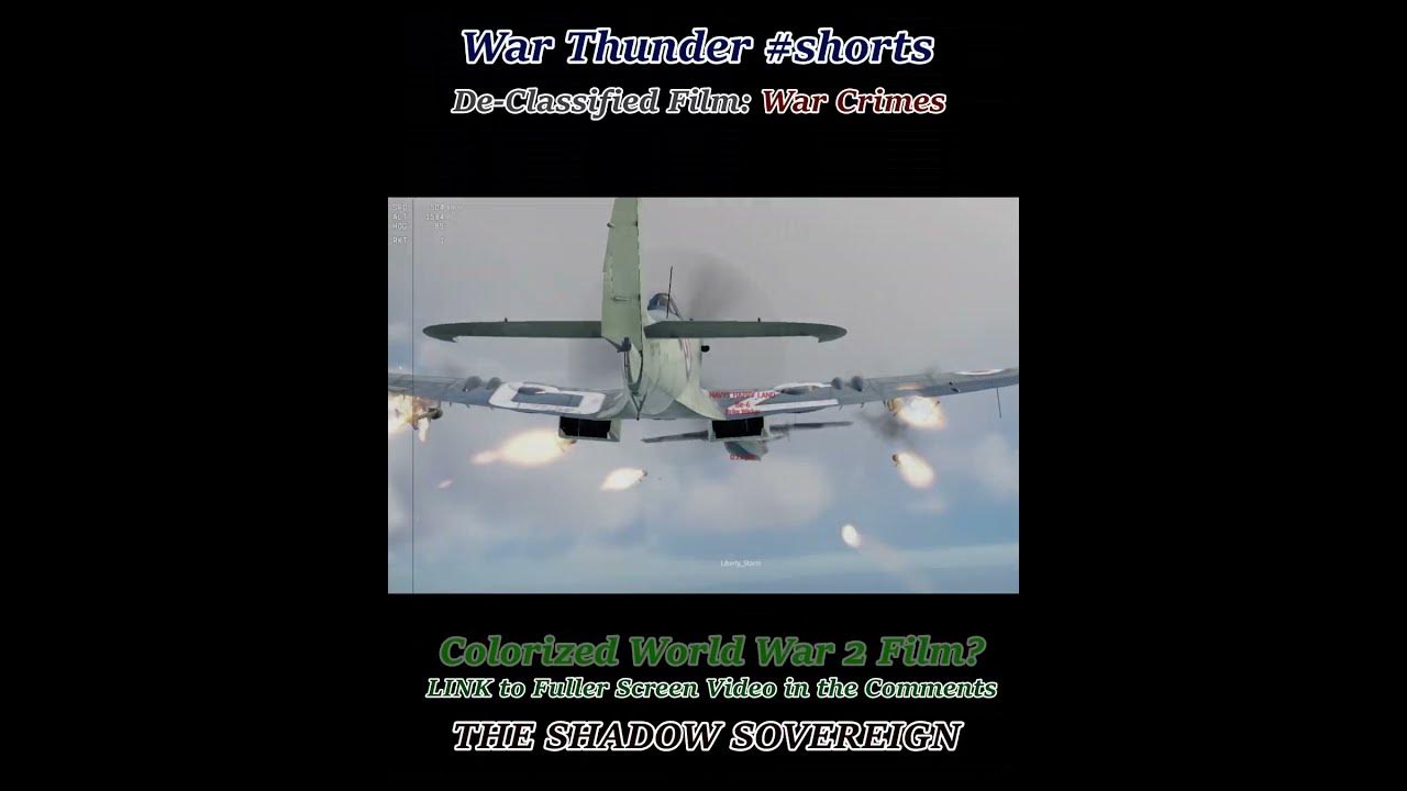 DE-CLASSIFIED FILM: WW2 War Crimes (War Thunder #shorts) - YouTube