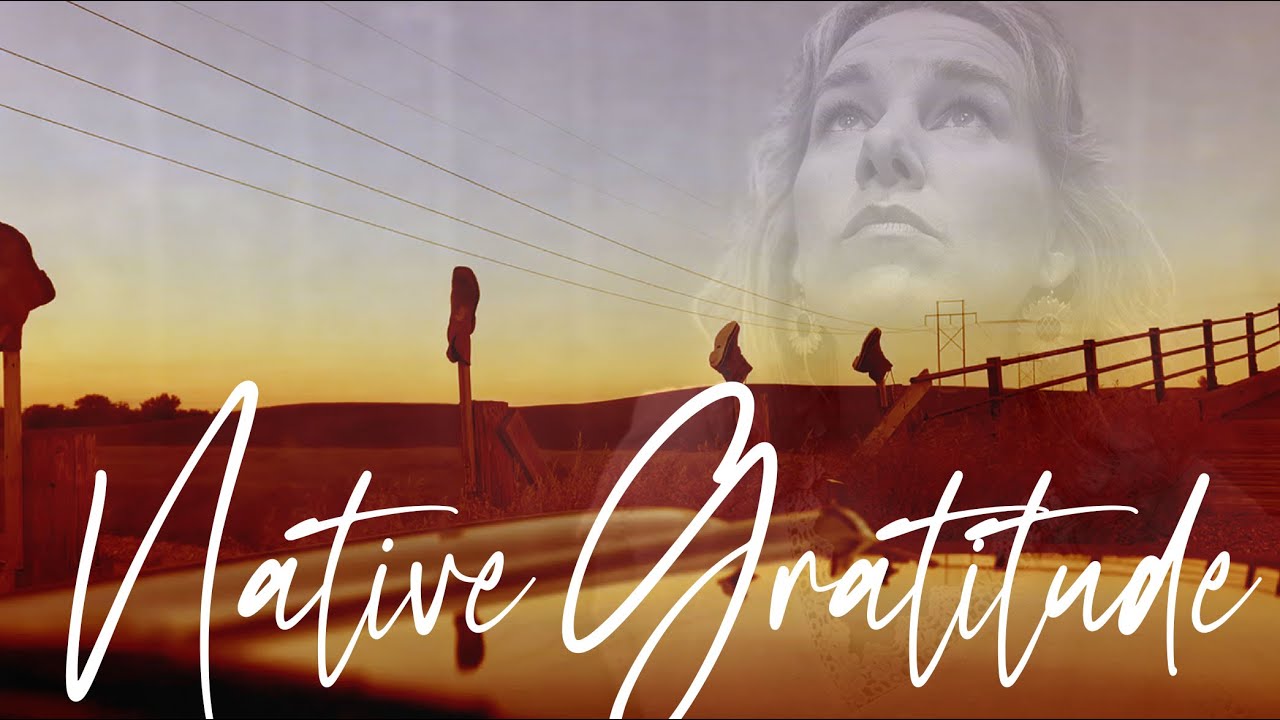 Sheridan Zuther - Native Gratitude (Official Video) - YouTube