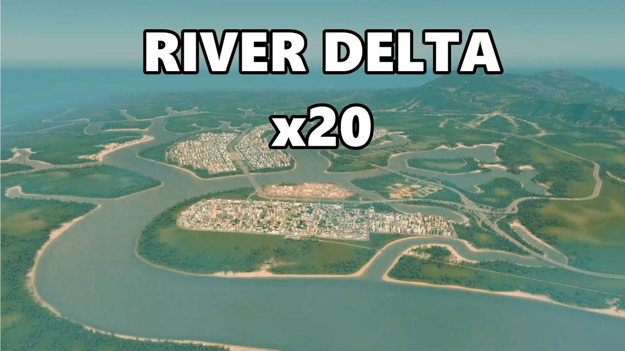 Cities Skylines - River Delta - All Milestones - 20x Speed - YouTube