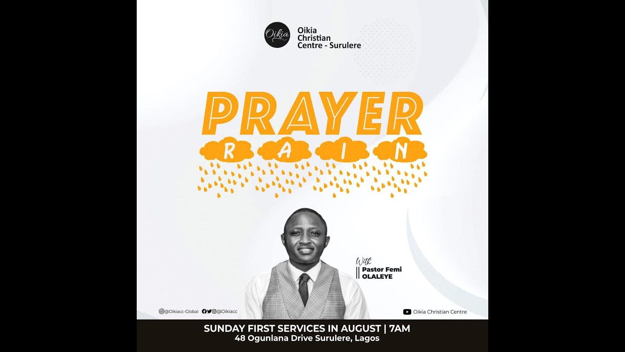 PRAYER RAIN | FIRST SERVICE | AUGUST 29TH | OIKIA CHRISTIAN CENTRE ...