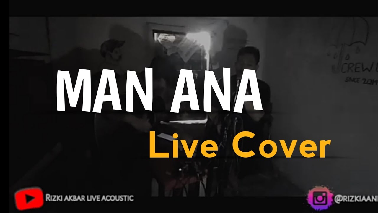 MAN ANA SABYAN Cover Rizki Akbar Live - YouTube