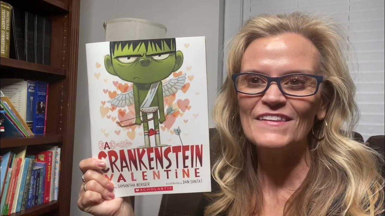 A Crankenstein Valentine by Samantha Berger - YouTube