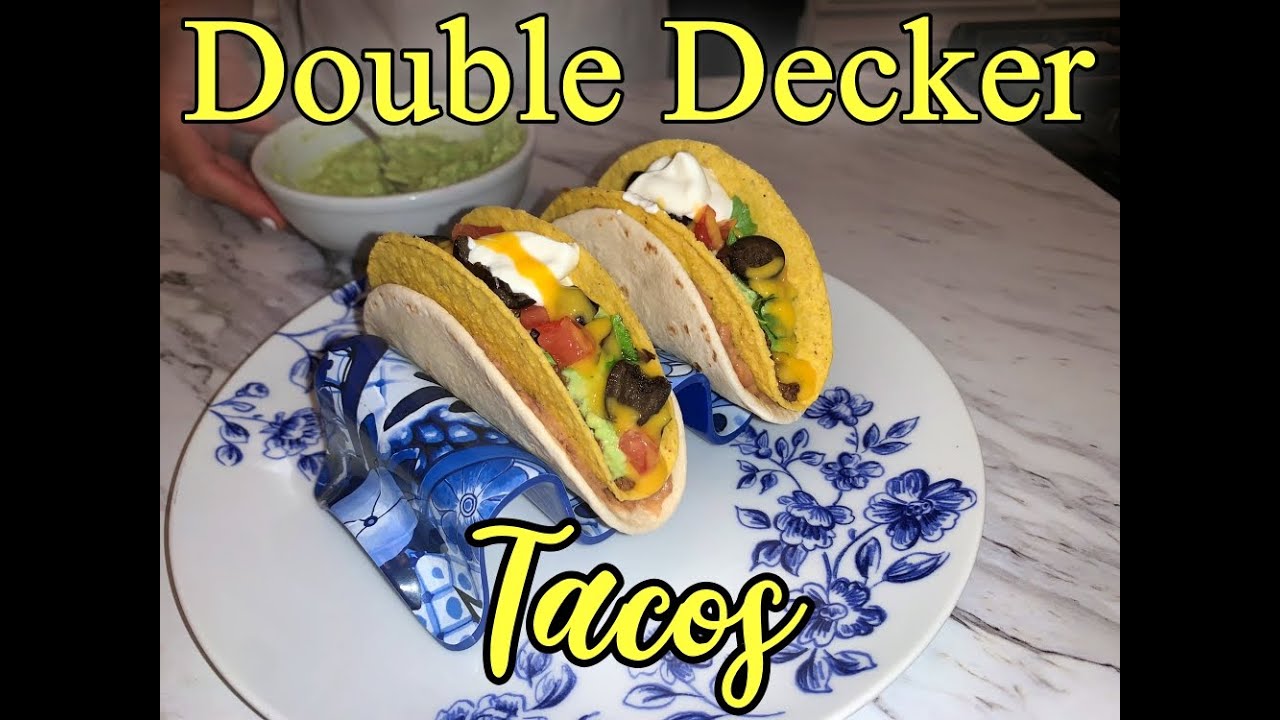 DOUBLE DECKER TACOS!! So EASY to make!! DELICIOUS! - YouTube