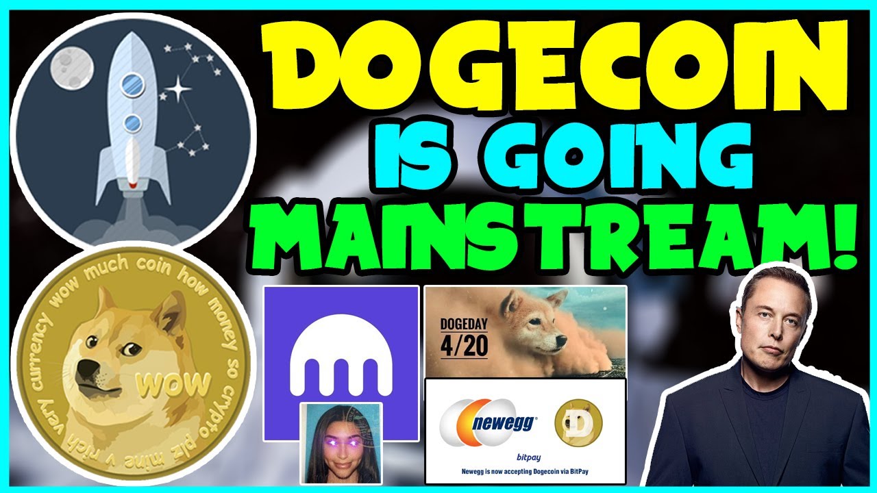 *FAST* DOGECOIN IS GOING TO THE MAINSTREAM! (GREAT NEWS!) Elon Musk ...